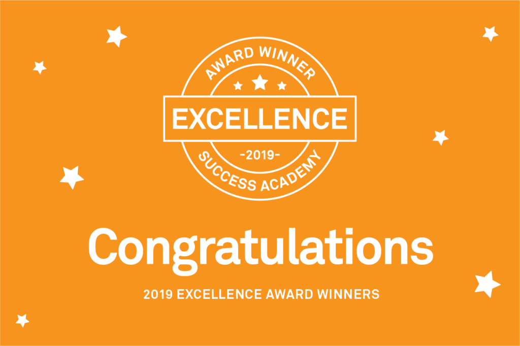 Congratulations to the 2019 Success Academy Excellence Award Winners ...